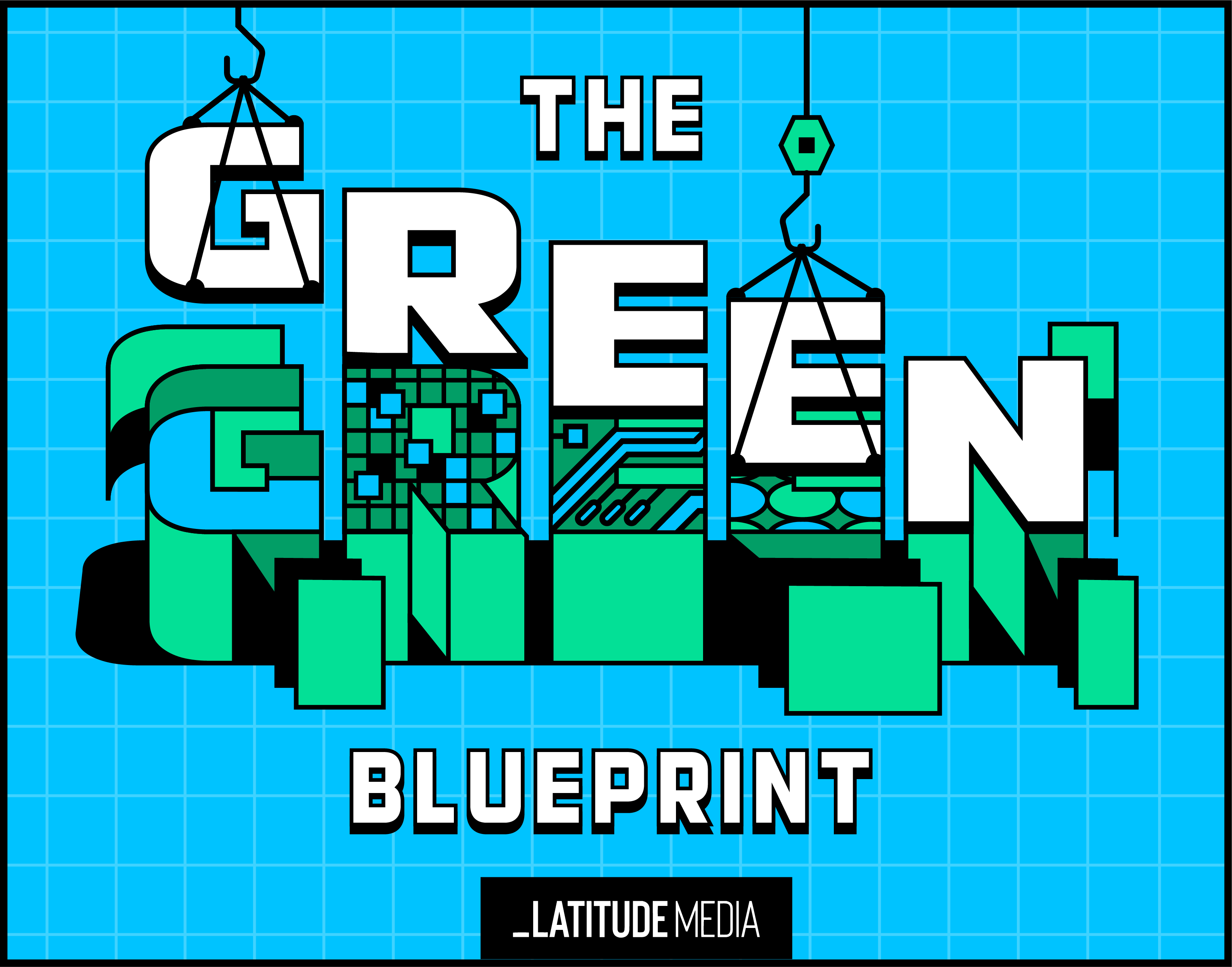 Introducing: The Green Blueprint